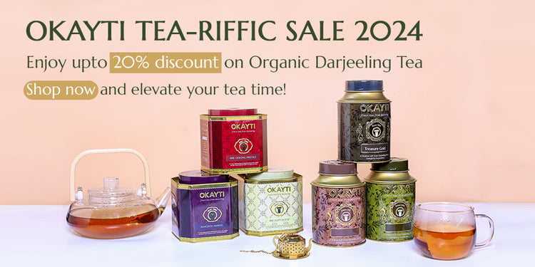 Darjeeling Tea | Darjeeling Tea Online | Darjeeling Tea Estate – Okayti